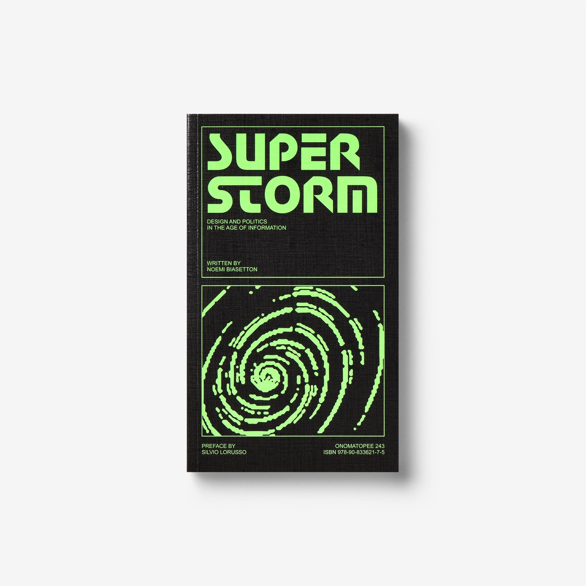 Superstorm: Design and Politics in the Age of Information | North East