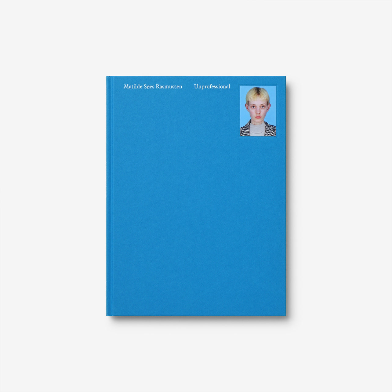 Matilde Søes Rasmussen: Unprofessional | North East